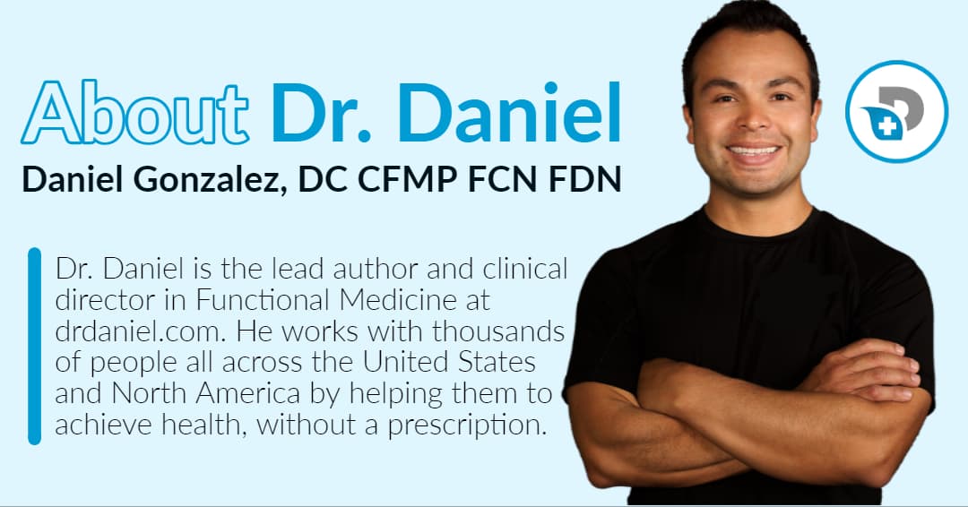About Dr. Daniel - Dr. Daniel Functional Medicine